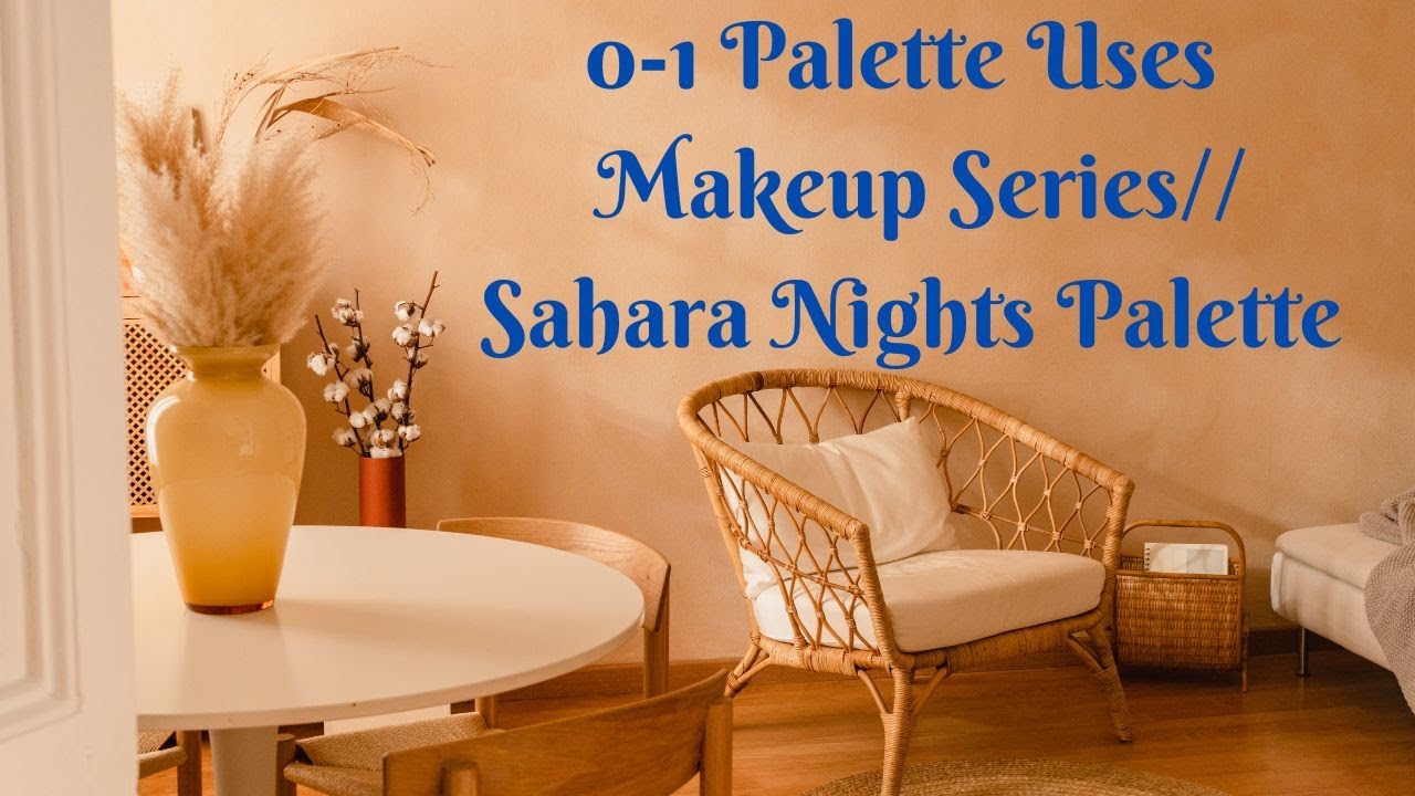0 1 Palette Uses Makeup Series//Sahara Nights Palette - YouTube