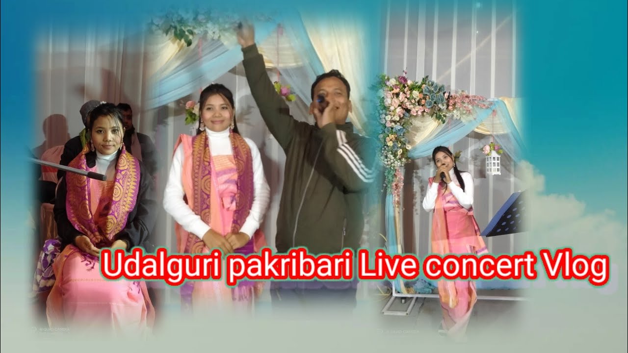 Udalguri pakribari ll live concert ll ANJALI SONA #vlogs ll 2024 - YouTube