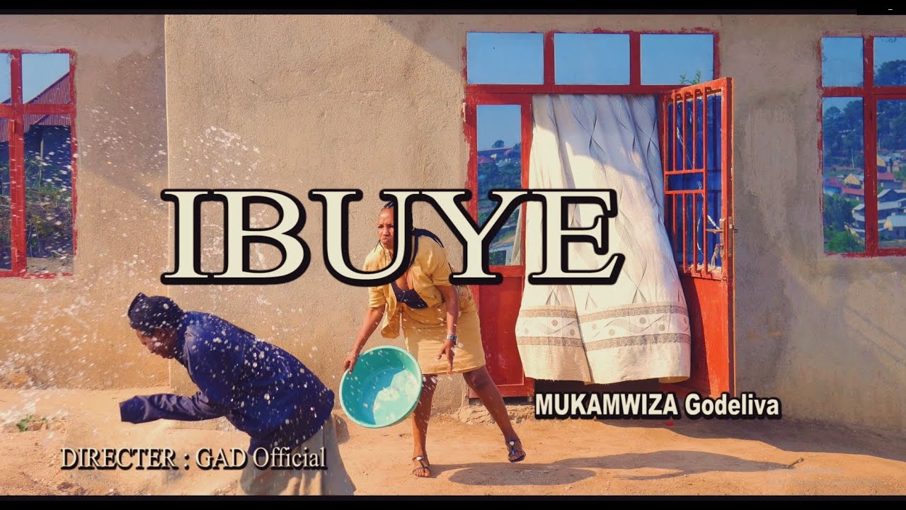 IBUYE - Mukamwiza Godeliva (Official Video 2024) - YouTube