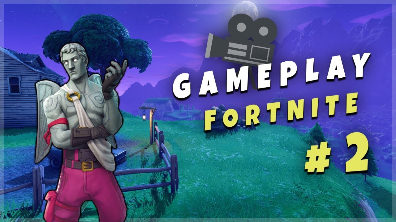 Gameplay Fortnite #2 1080p 60fps No Copyright - YouTube