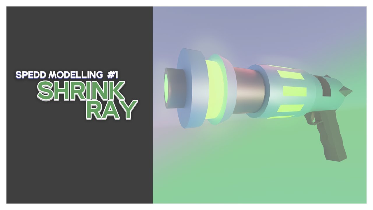 Shrink Ray - Speed Modelling #1 - YouTube