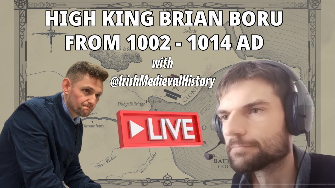 High King Brian Boru: Power, Legacy & War | Live Discussion w ...