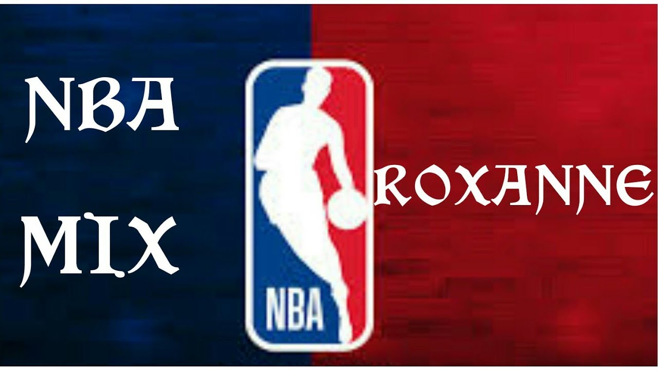 NBA Mix - "Roxanne" 2019 2020 Season - YouTube