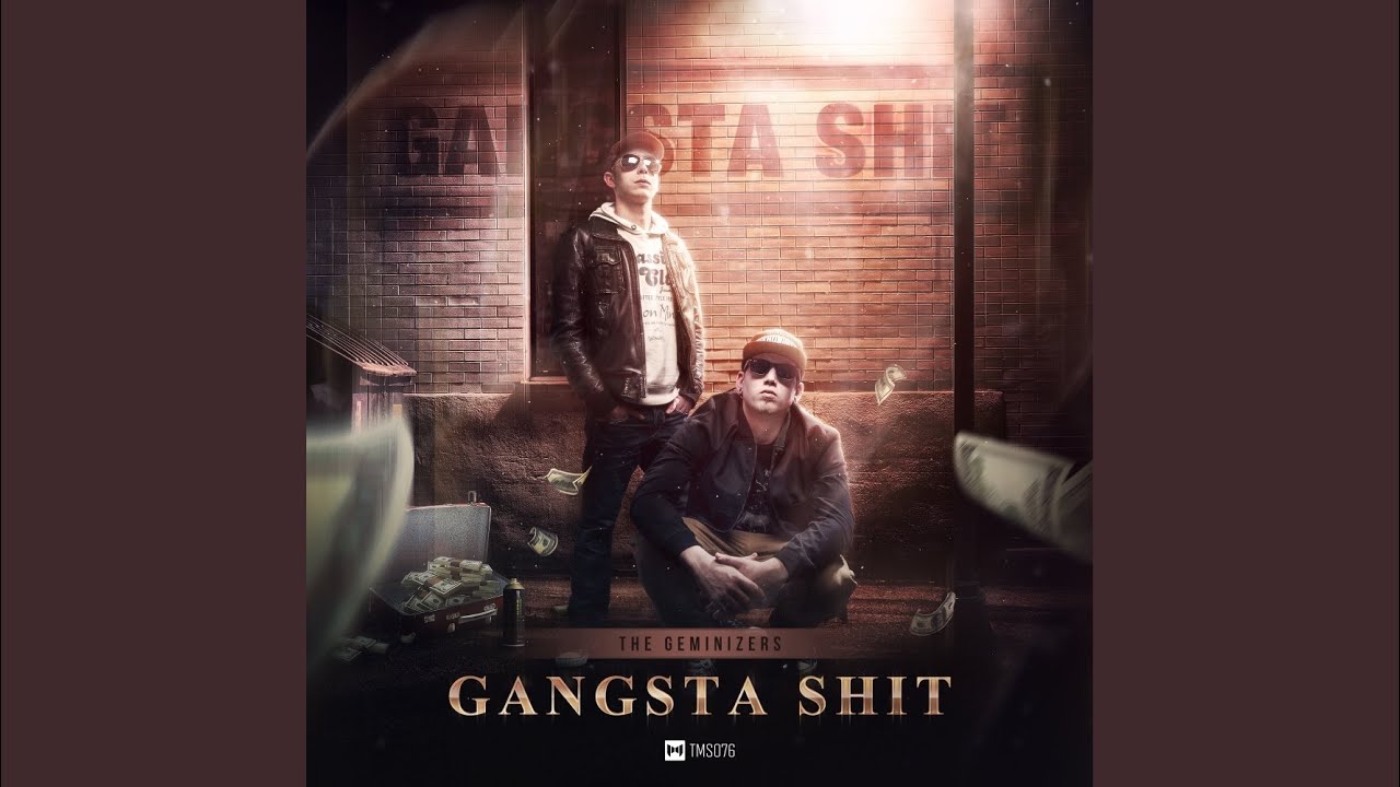 Gangsta Shit (Original Mix) - YouTube