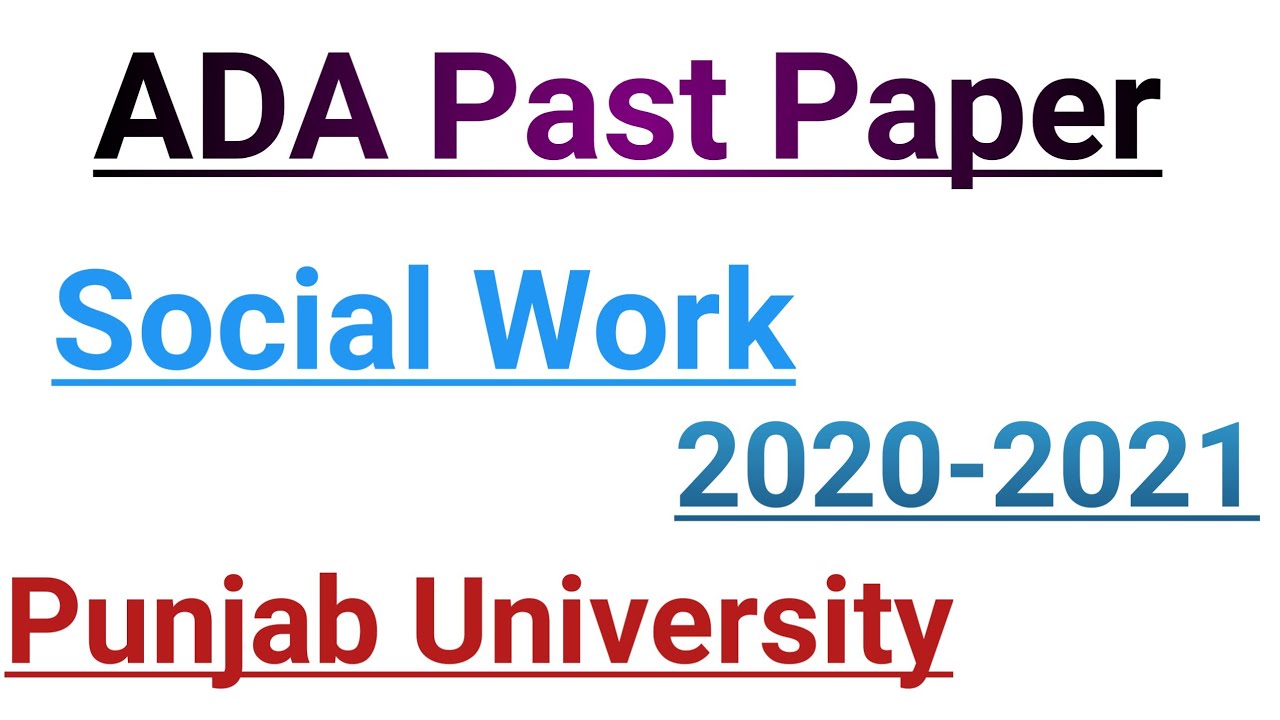 Ada Part 2 Social Work past papers 2022|ba part 2 social work past ...