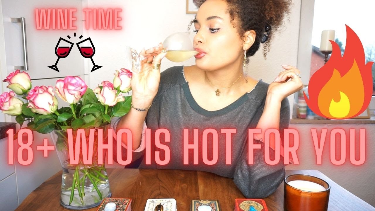 Drunk Pick A Card Who Is Hot For You 18 ðŸ†ðŸŒ¶ðŸŒ¡ðŸ”¥ðŸ’ž Youtube