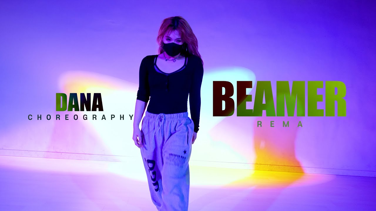 Beamer - Rema / DANA Choreography / Urban Play Dance Academy - YouTube