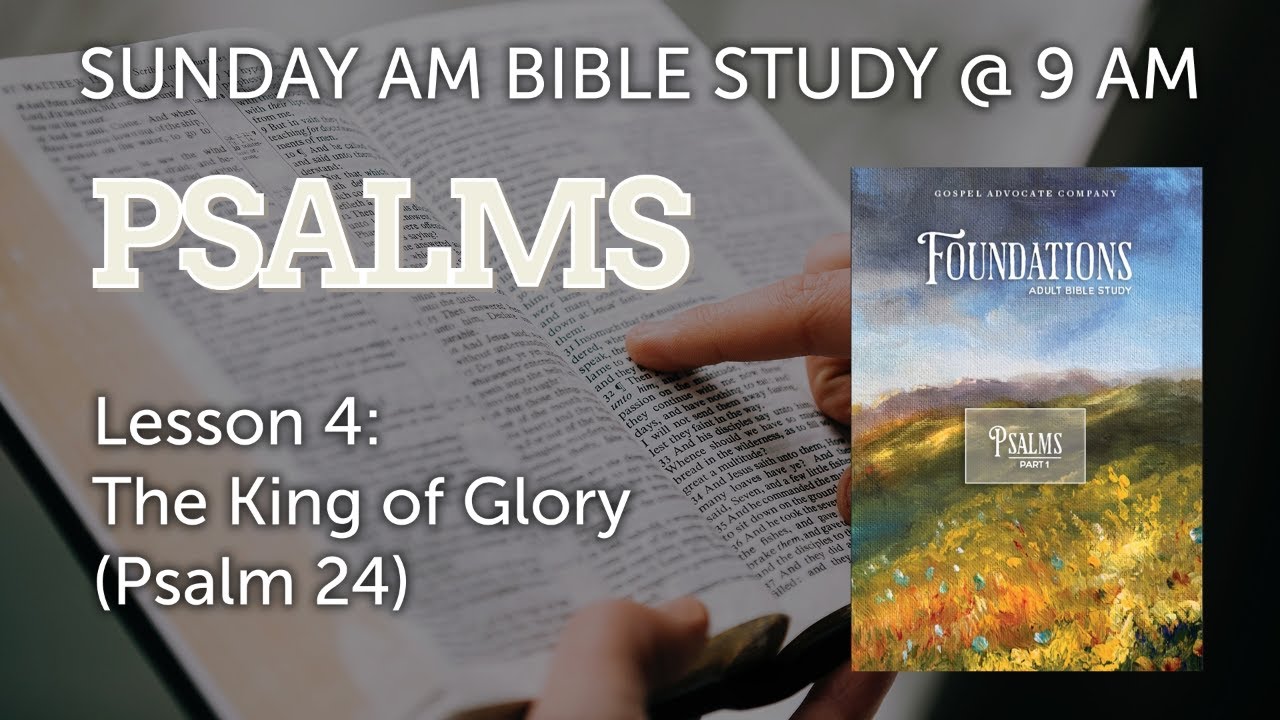 Lesson 4: The King of Glory (Psalm 24) - YouTube