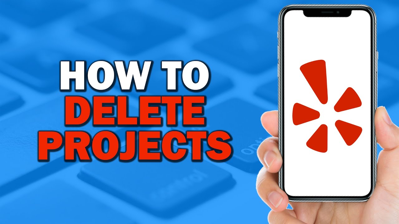 How To Delete Projects on Yelp (Easiest Way) - YouTube