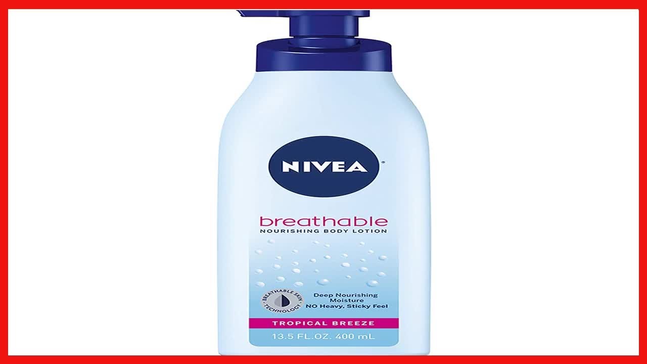 Great product - NIVEA Breathable Nourishing Body Lotion Tropical Breeze ...