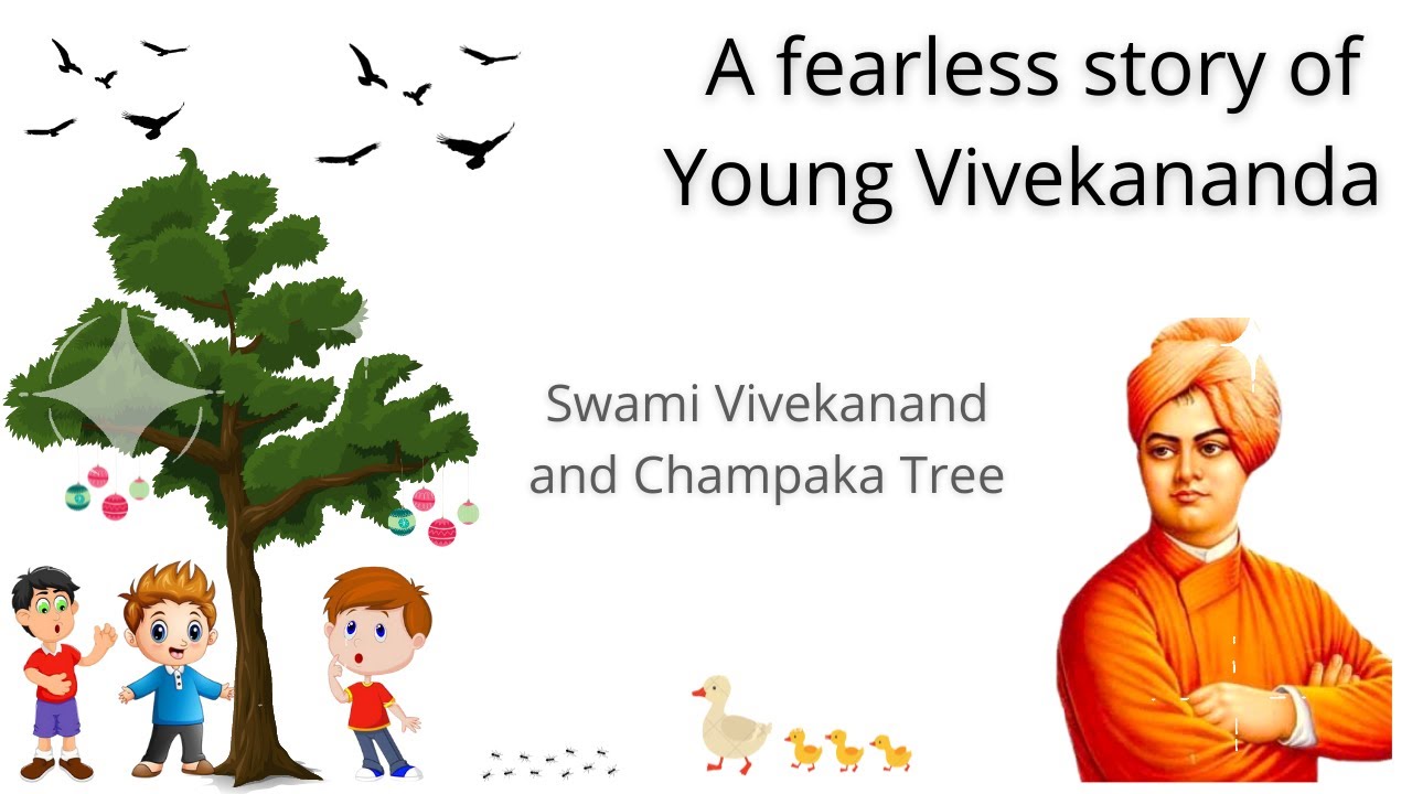 Story of Young Vivekananda and the Chamkapa Tree. Inspiring Tales in ...
