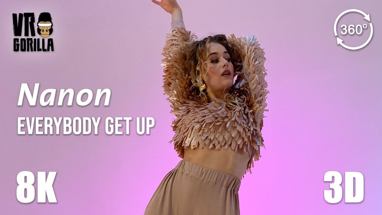 VR Dance - The Studio Sessions (Nanon) Everybody Get Up - 8K 360 Video ...