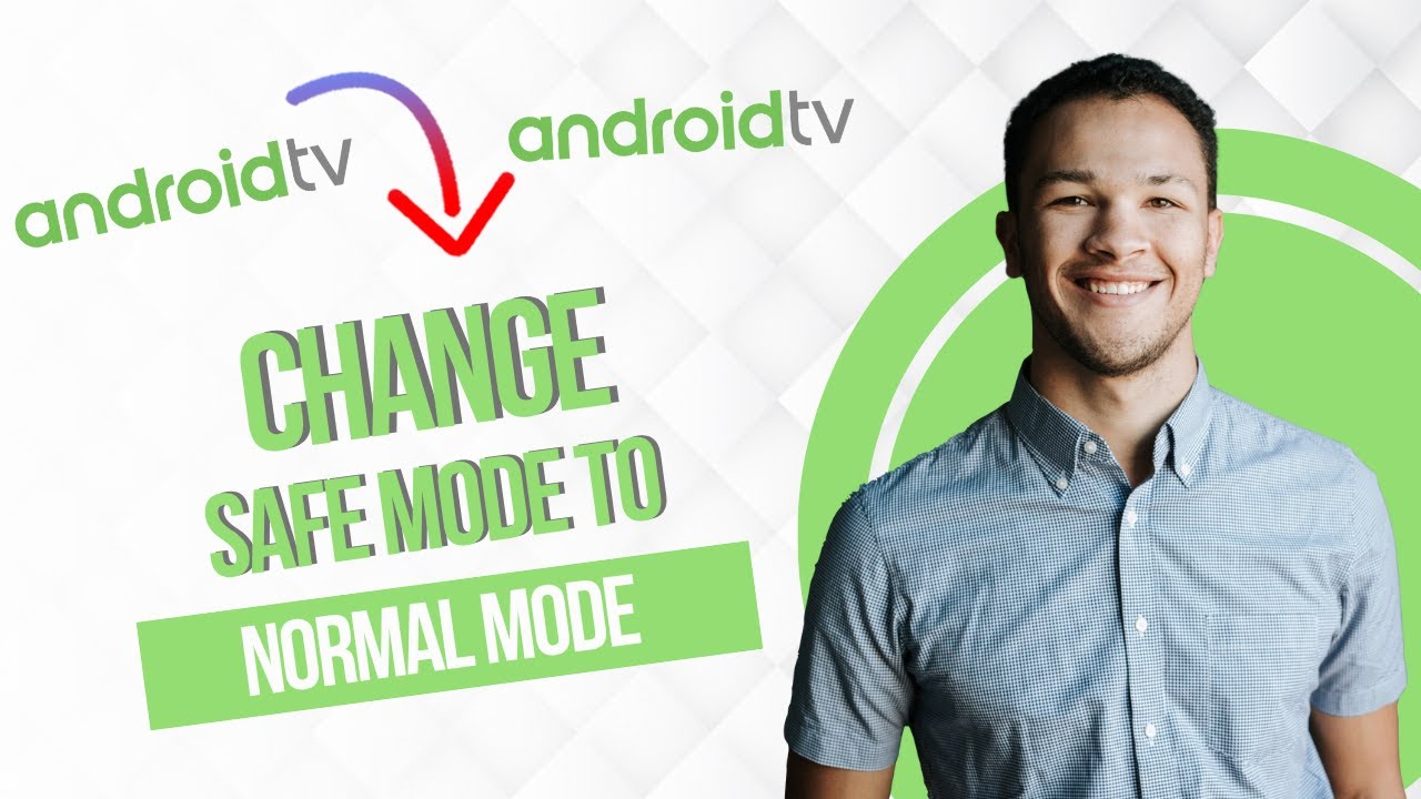 How to Change Safe Mode to Normal Mode in Android TV || Remove or Exit ...