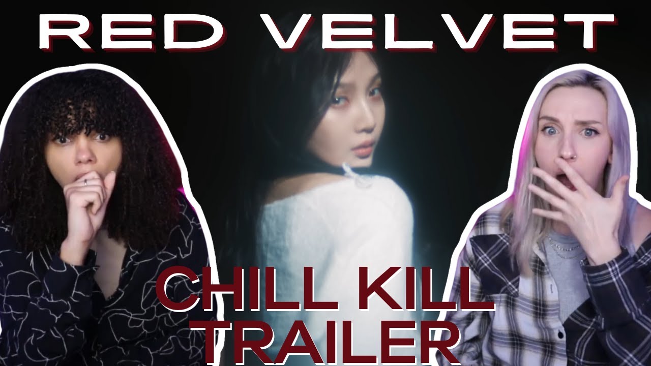 COUPLE REACTS TO Red Velvet 레드벨벳 'Chill Kill' Trailer - YouTube