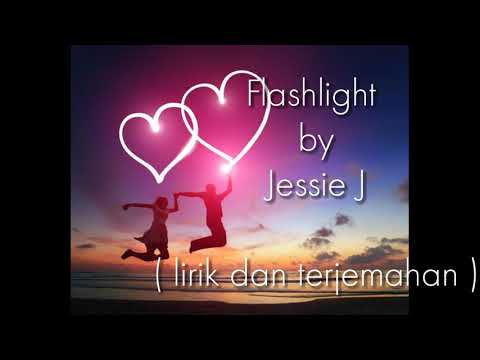 Flashlight - Jessie J ( lirik dan terjemahan ) - YouTube Music