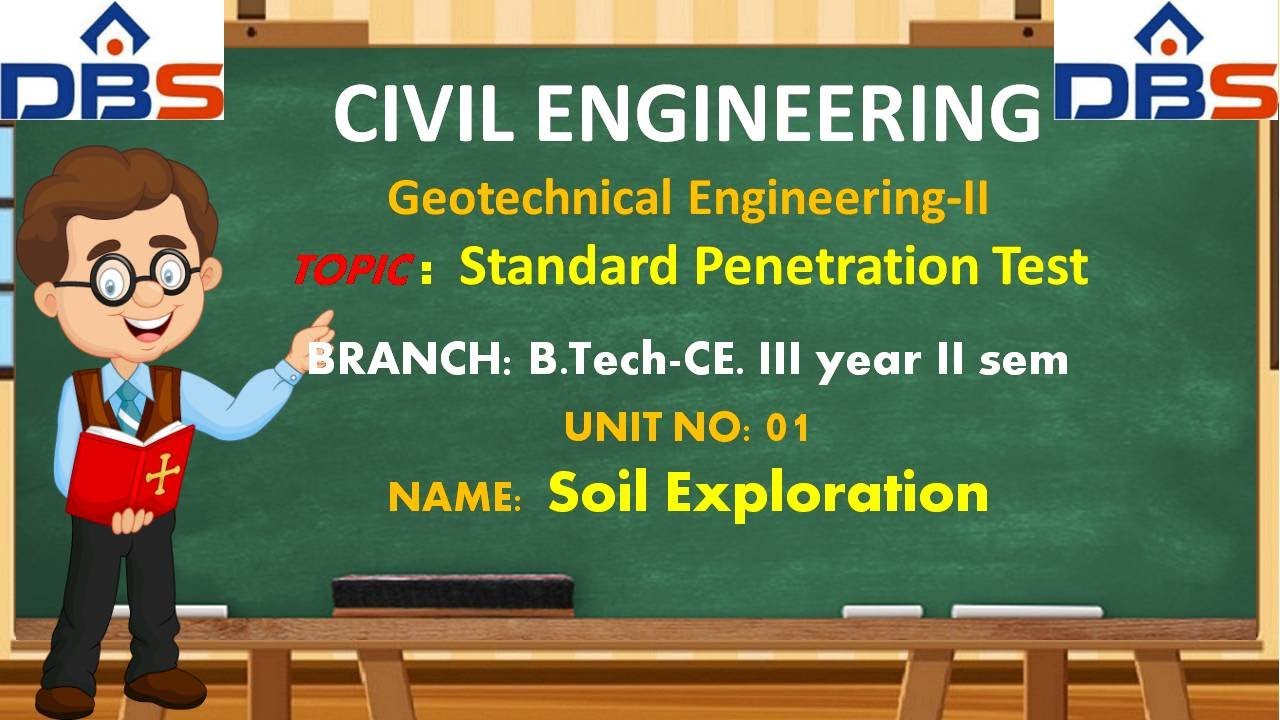 DBS - Soil Exploration- Standard Penetration Test-GTE II- CIVIL Engg ...