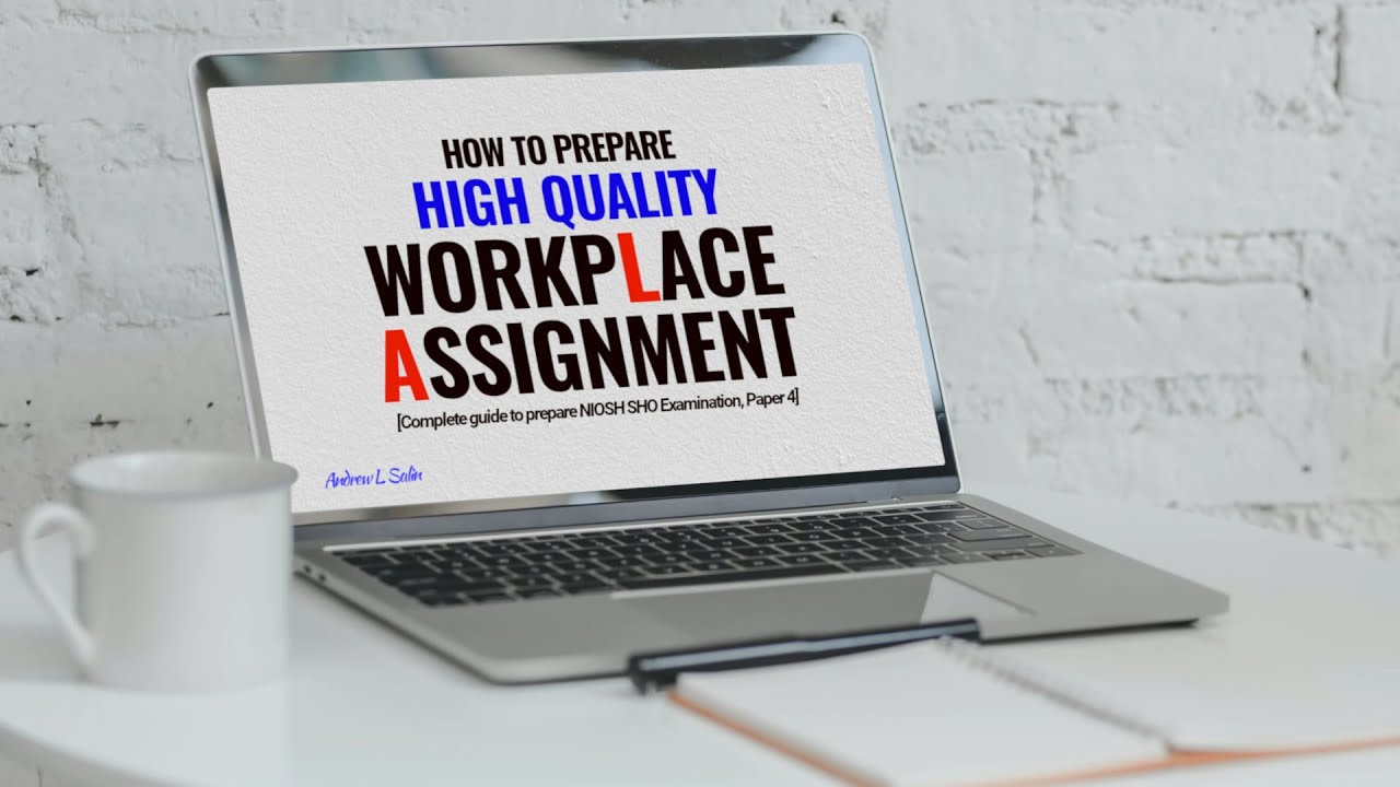 Cara Buat Workplace Assignment Paper 4 NIOSH - YouTube