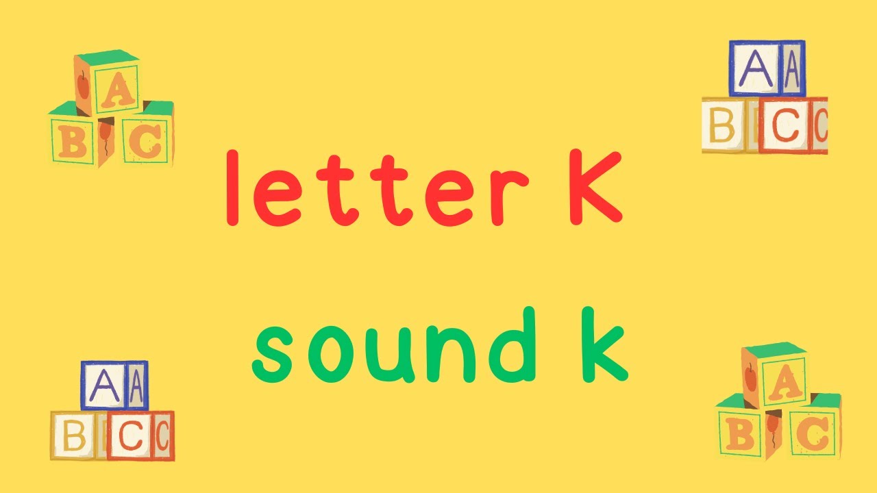 Letter K and phonic sound k | Easy and fun learning for children | Easy ...