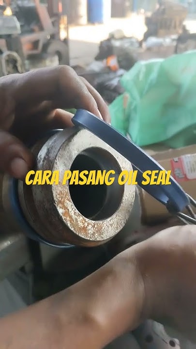 Cara pasang Hydrolic Oil Seal yang Mudah (HK) - YouTube