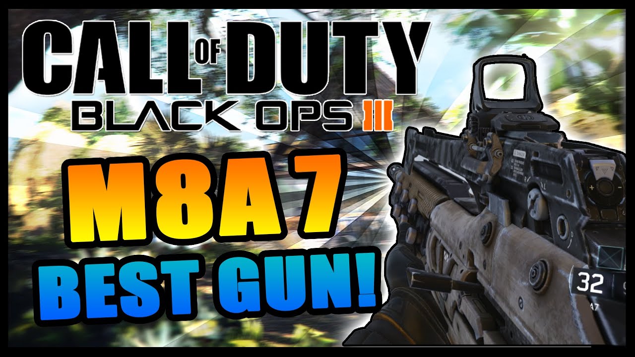 Call of Duty Black Ops 3 M8A7 Seraph Annihilator Best Gun "Black Ops 3 ...