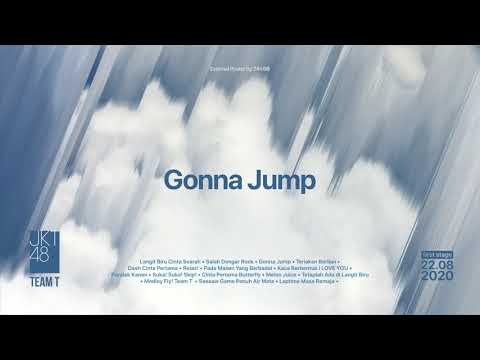 JKT48 // Fly! Team T - Gonna Jump (Off Vocal) - YouTube