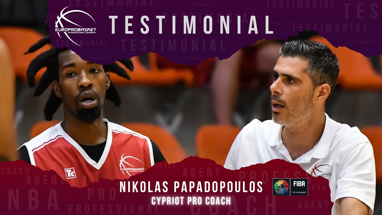 Nikolas Papadopoulos | Cypriot Pro Coach | EuroProBasket Testimonial ...