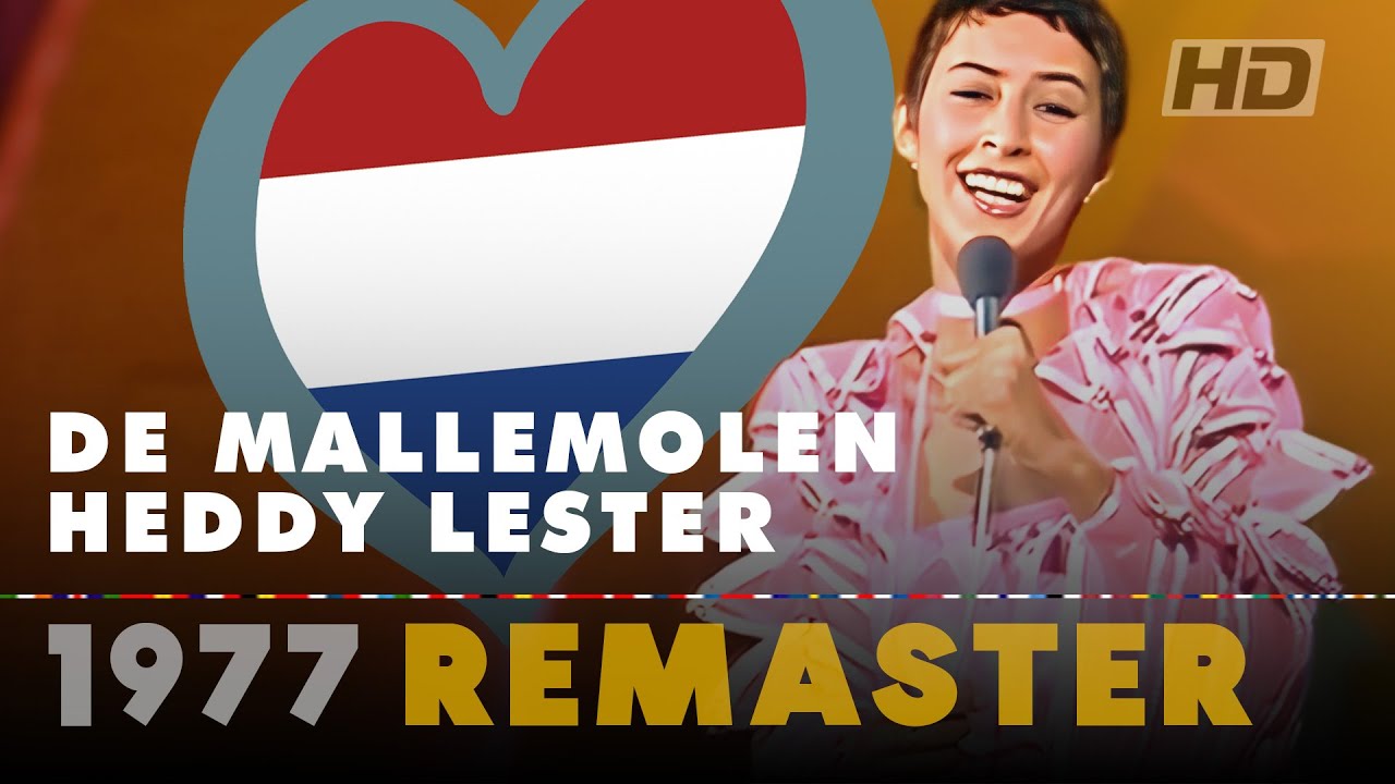 DE MALLEMOLEN – HEDDY LESTER (Netherlands 1977 – Eurovision Song ...