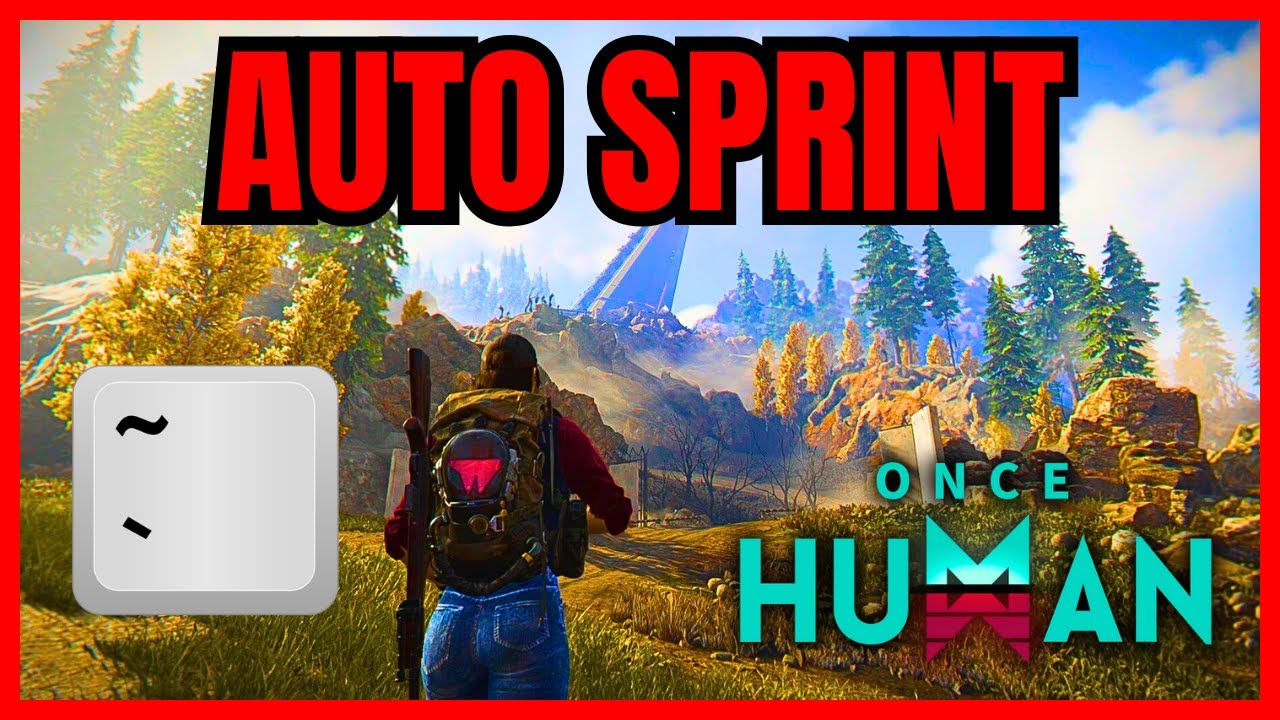 Once Human How To Auto Sprint (Keep Sprinting) - YouTube