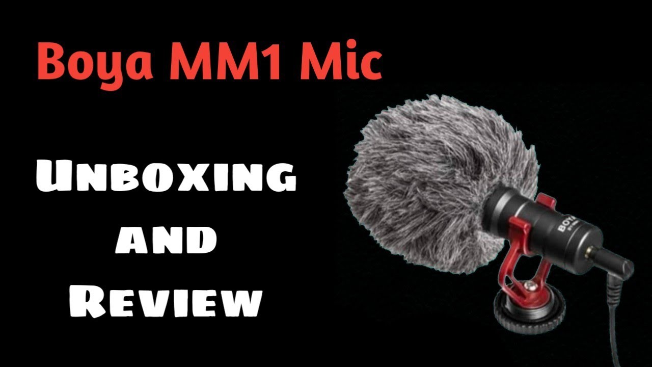 Boya MM1 Mic Review and Unboxing | Entry level သမားများ ဘတ်ဂျက်အတွက ...