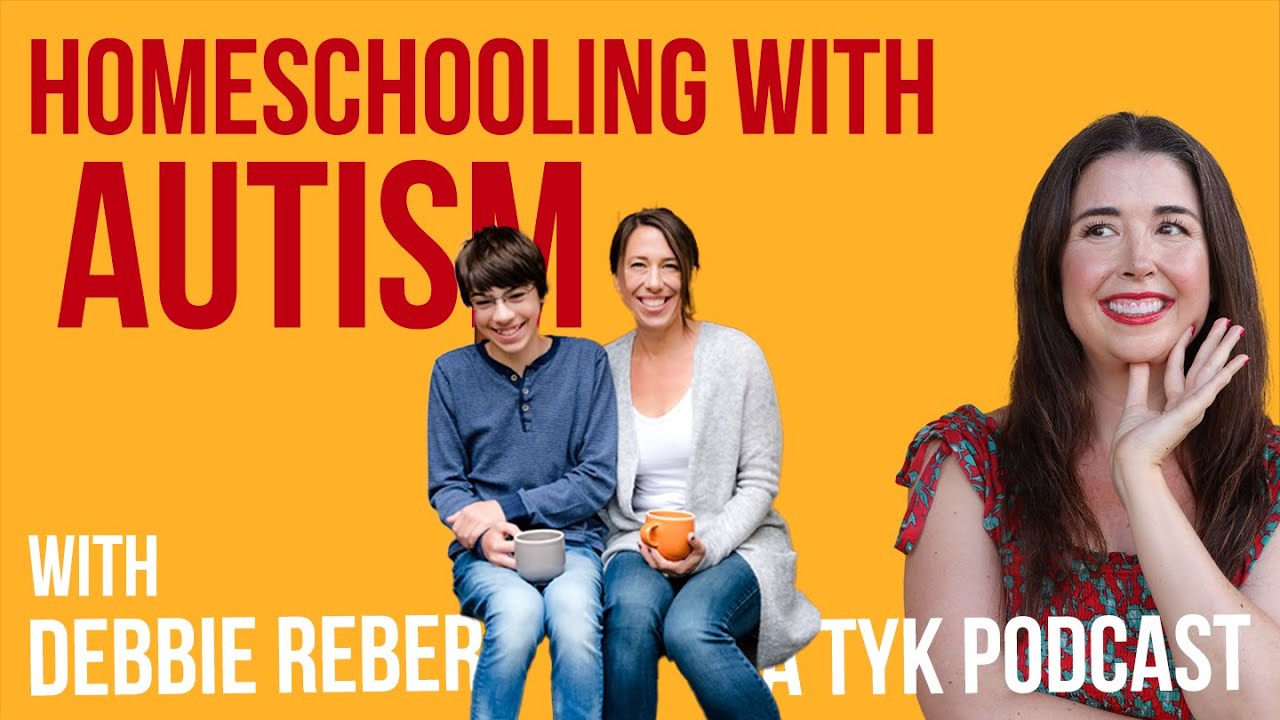 Homeschooling Kids with Autism with Debbie Reber - YouTube