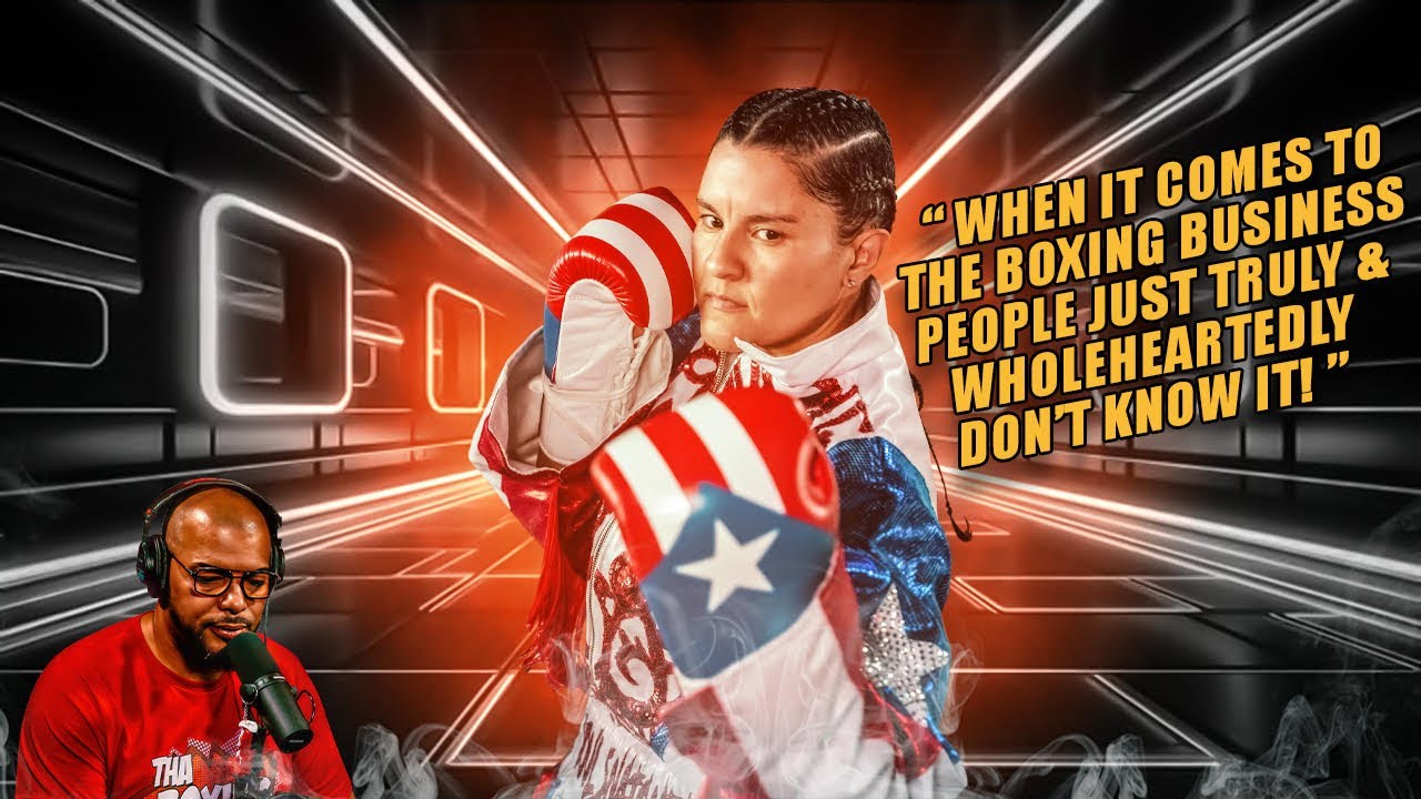 ELIA CARRANZA: "WHEN IT COMES TO THE BOXING BUSINESS PEOPLE JUST TRULY ...
