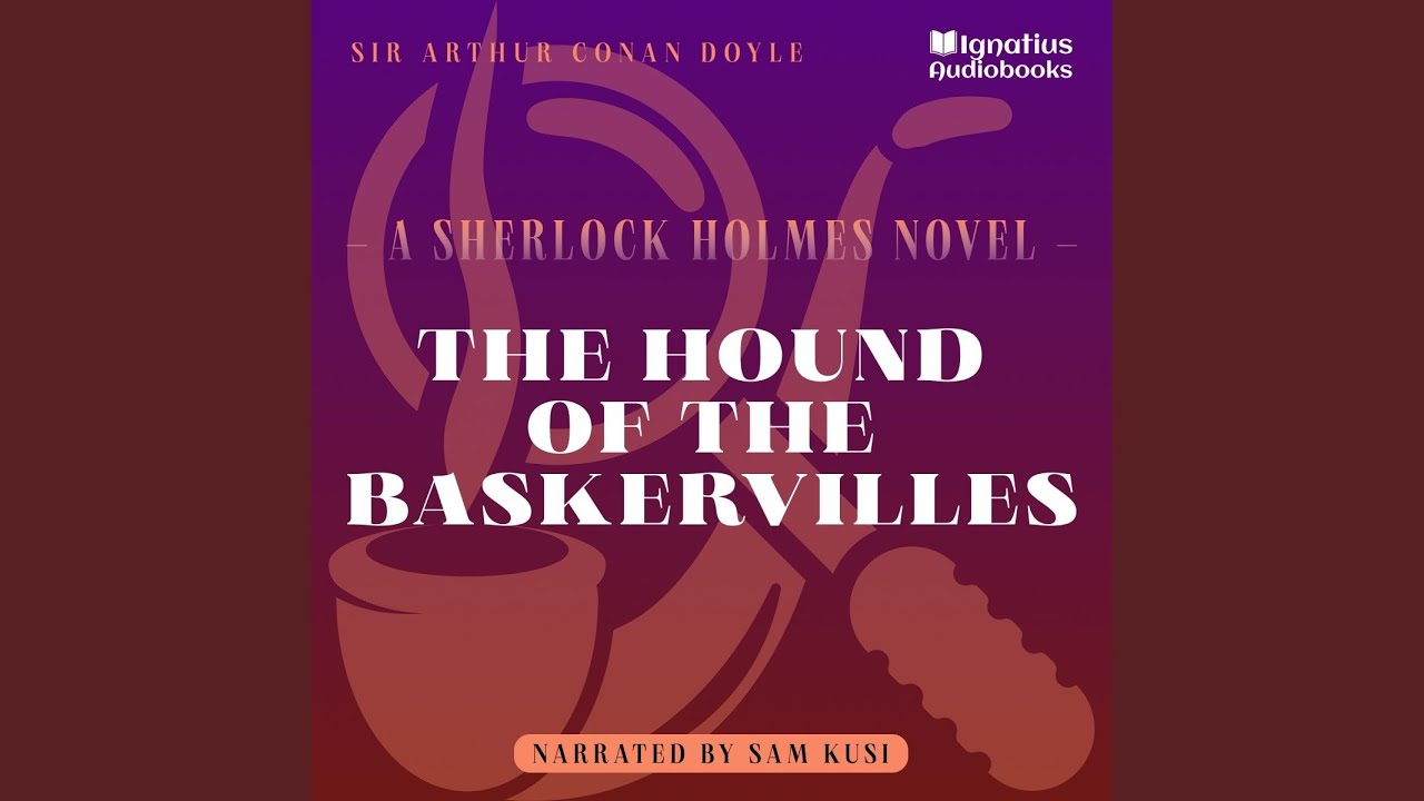 Chapter 7 - Track 15 - The Hound of the Baskervilles - YouTube