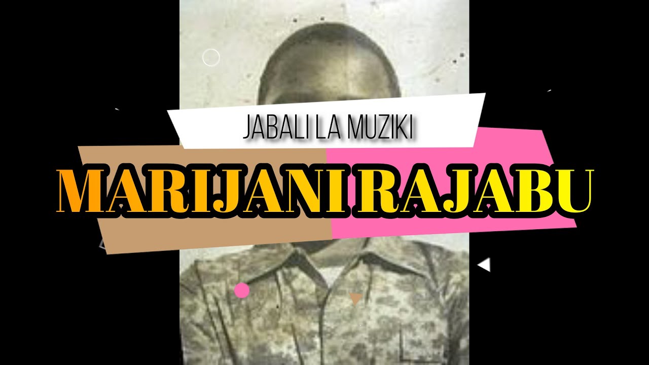 UCHAMBUZI: Marijani Rajabu na maisha ya muziki - Zilipendwa - YouTube