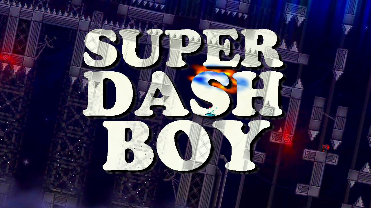 Super Dash Boy by Atron21 (Hard Demon) - Complete | Geometry Dash 2.2 ...