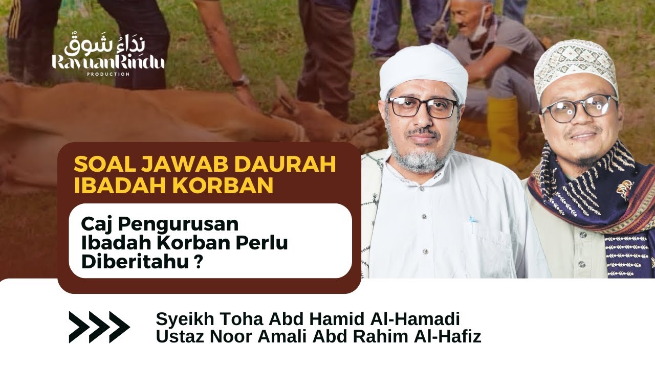 Caj Pengurusan Ibadah Korban Perlu Diberitahu? - Syeikh Toha Al-Hamadi ...
