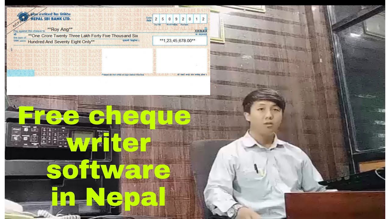 How To Cheque Write By Printer Free Cheque Print Software In Nepal How How To Cheque Write By Printer Free Cheque Print Software In Nepal How