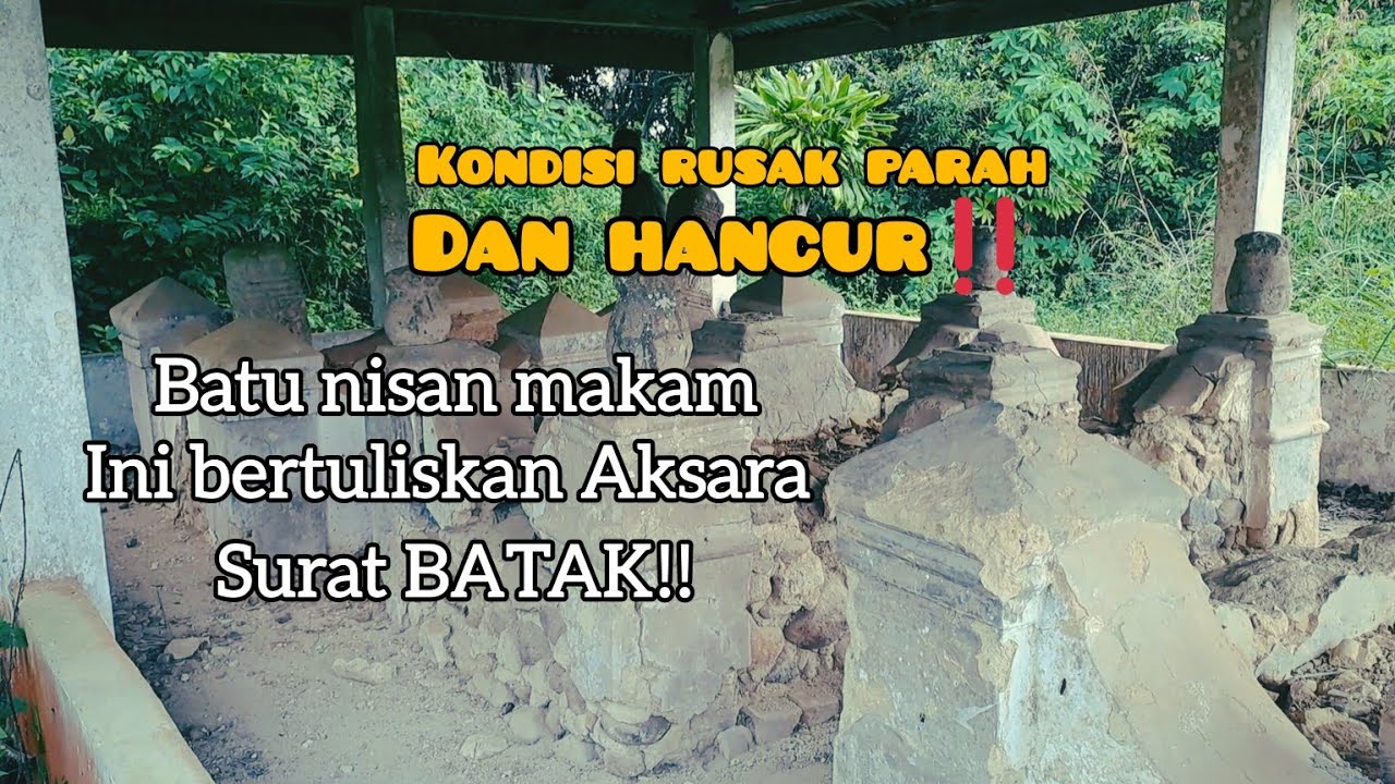 MAKAM TUA RAJA BATAK BERAGAMA ISLAM DI TAPSEL‼️BATU NISAN BERTULISKAN ...