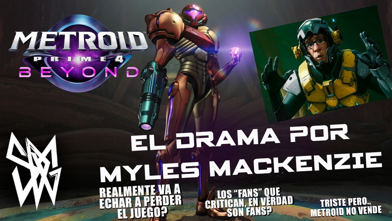 Metroid Prime 4 Drama: Myles Mackenzie - YouTube