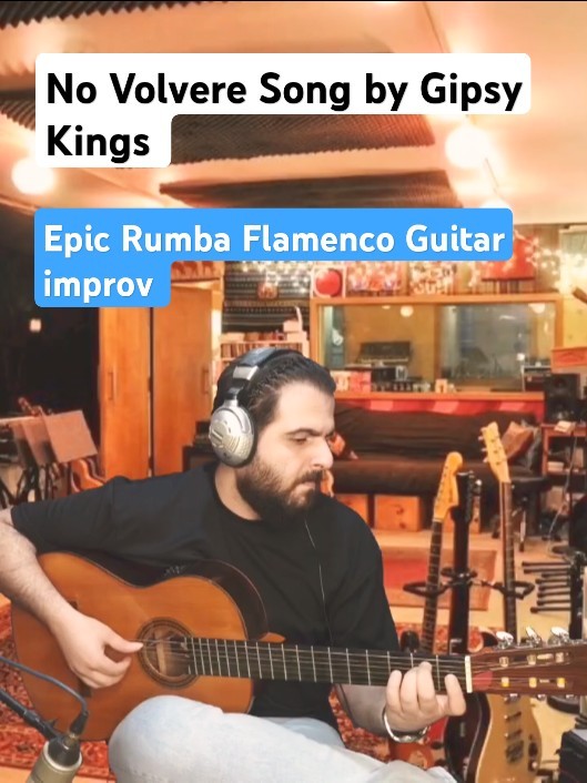 Gipsy Kings No Volvere Song | Epic Flamenco Guitar Solo Improvisation ...