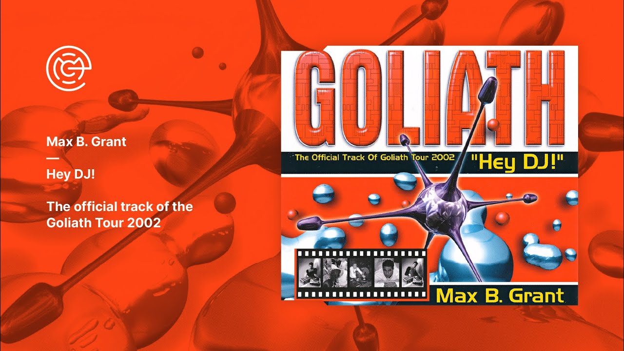 Max B. Grant - Hey DJ! (Goliath Tour 2002 Track) (Music video / 2002 ...