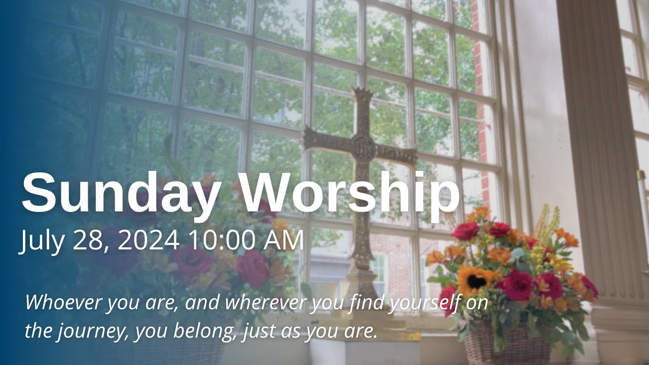 Sunday Worship || July 28, 2024 10 AM - YouTube