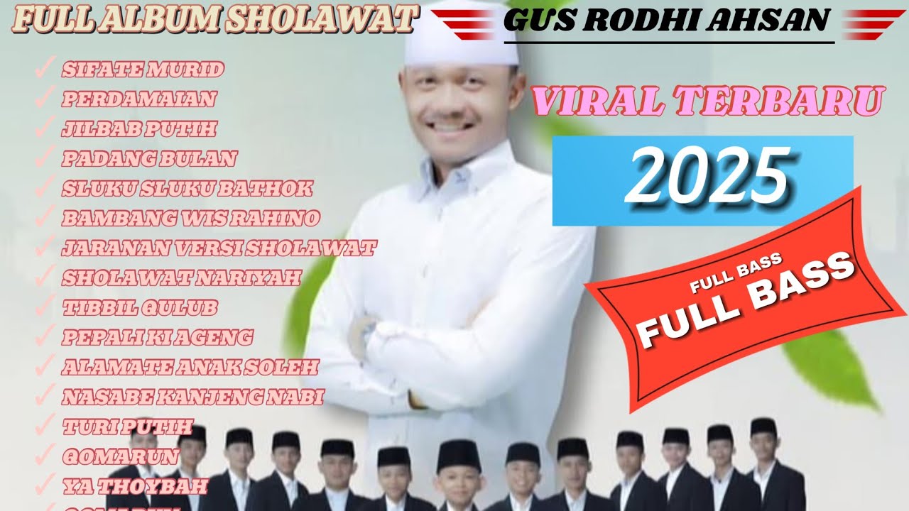 FULL ALBUM SHOLAWAT TERBARU 2025 | GUS RODHI AHSAN (BAHRUSY SYFA'AT ...