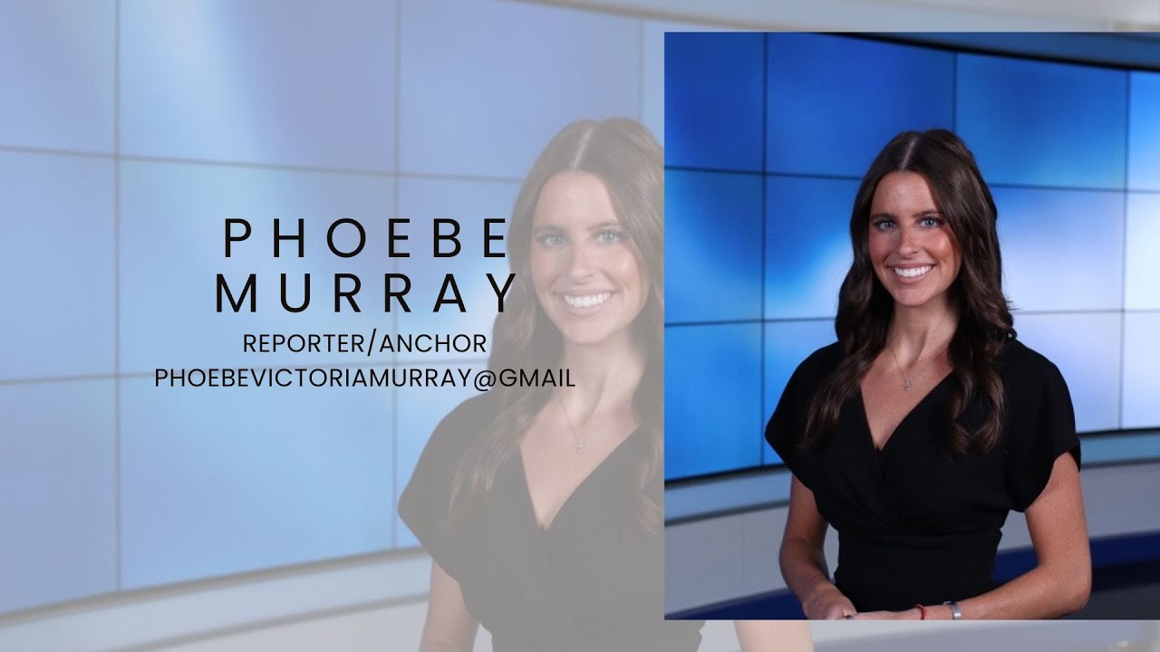 PHOEBE MURRAY REPORTER REEL SPRING 2025 - YouTube