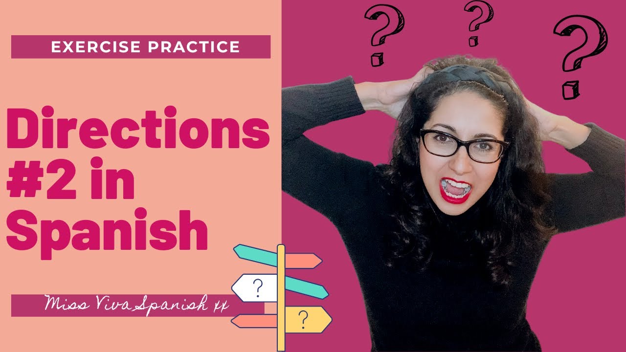 Giving & Asking directions in Spanish #learnspanish # ...