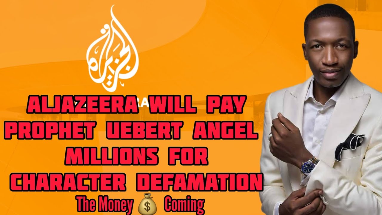 Breaking‼️- Aljazeera Will Pay Our Father H.E Ambassador Uebert Angel ...