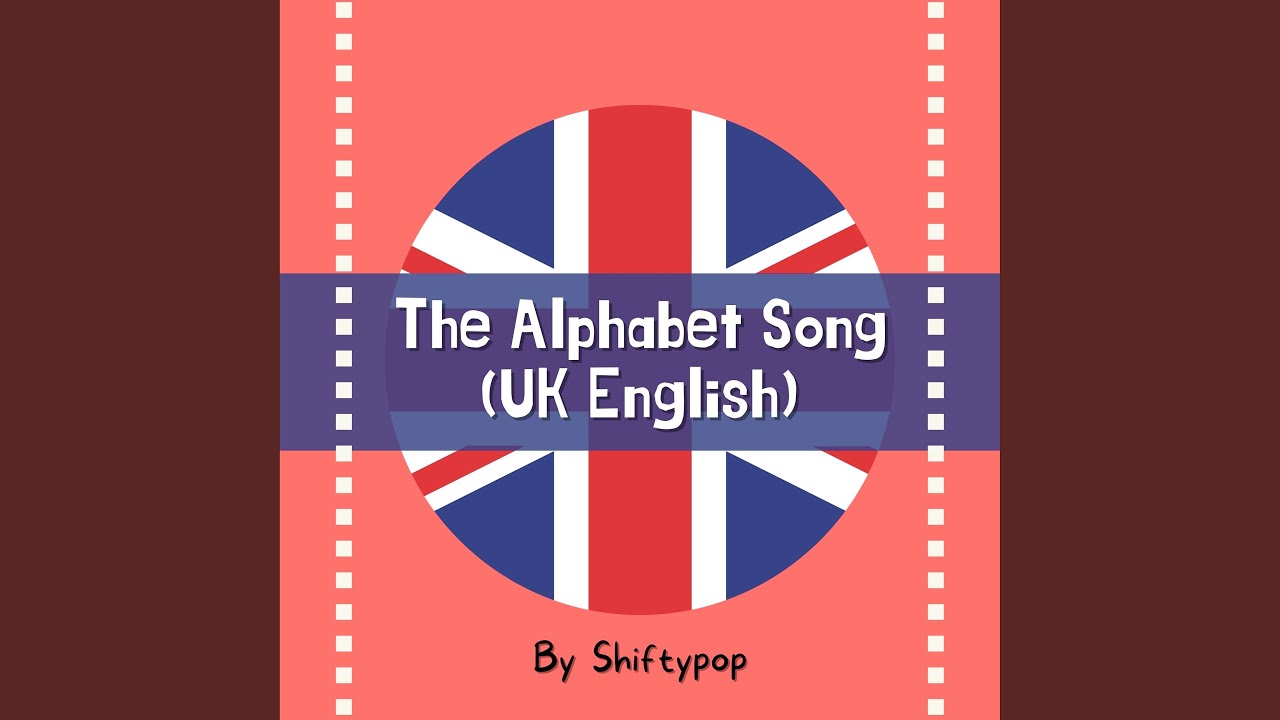 The Alphabet Song (UK English) - YouTube