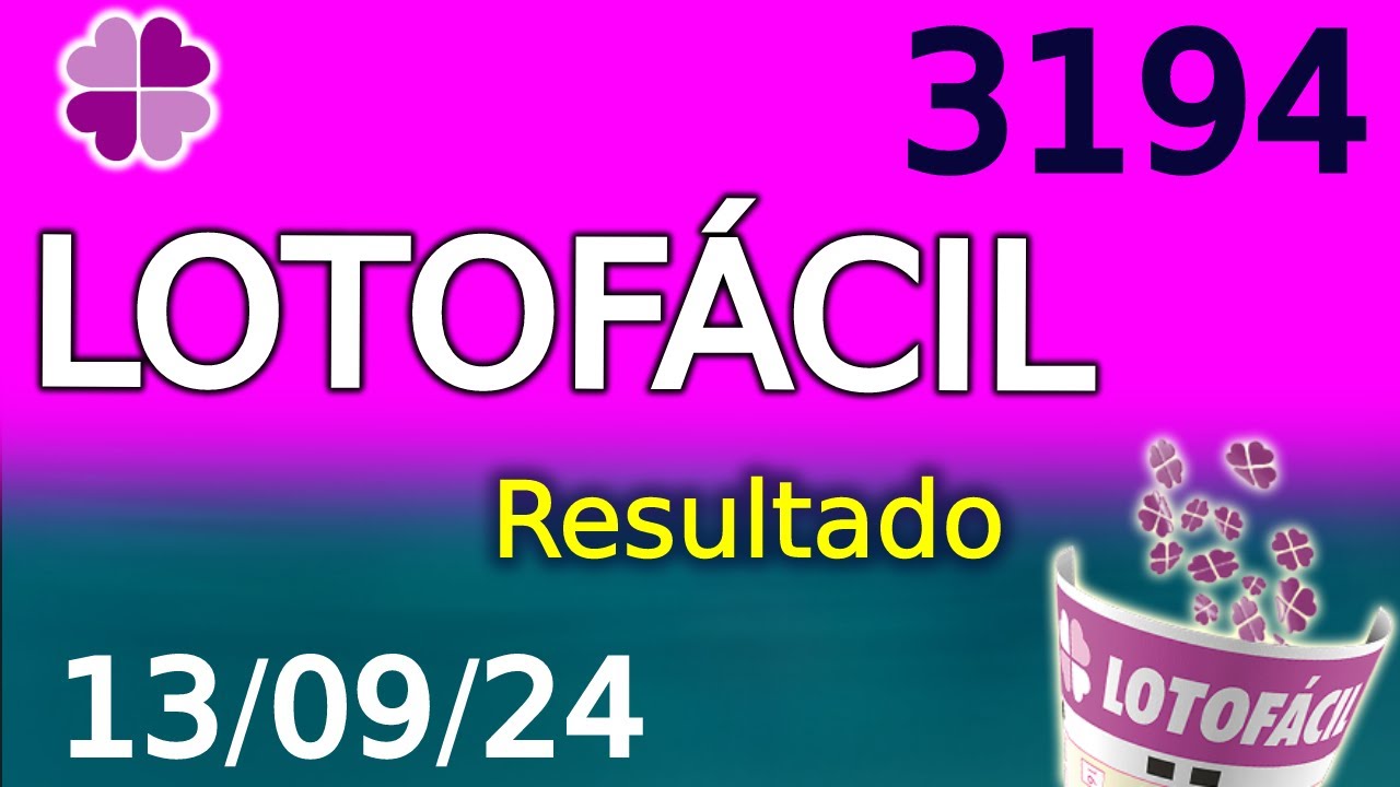 Resultado da Lotofácil 3194 | lotofacil conc 3194 - YouTube