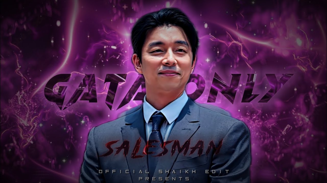 Salesman X Gata Only 4k Edit | ft.squid game 2 | Official Shaikh Edit ...