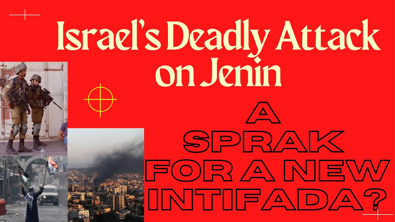 Israel’s Deadly Attack on Jenin | A Spark for a New Intifada? - YouTube