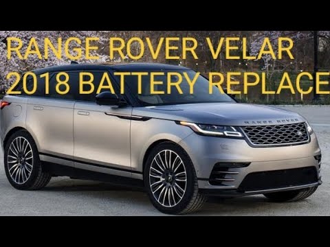 How to Replace the Battery on Range Rover 2018 Velar - YouTube